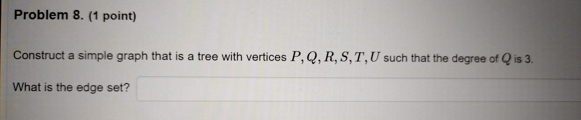 Solved Construct a simple graph that is a tree with vertices | Chegg.com