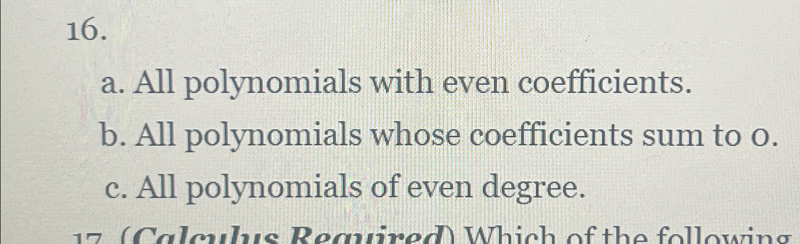 Solved a. ﻿All polynomials with even coefficients.b. ﻿All | Chegg.com