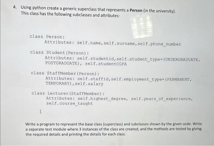 Solved 4 Using Python Create A Generic Superclass That 