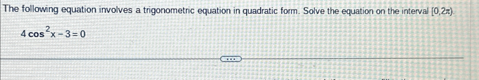 Solved The following equation involves a trigonometric | Chegg.com