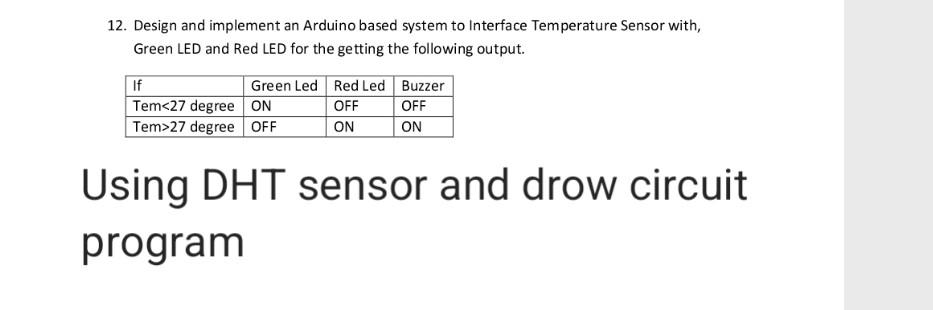 Solved 12 Design And Implement An Arduino Based System To