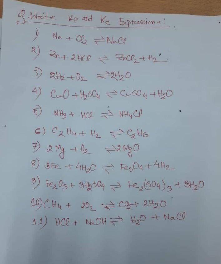 Solved Q. Write Kp and Kc Expressions: 1) Na+Cl2⇌NaCl 2) | Chegg.com