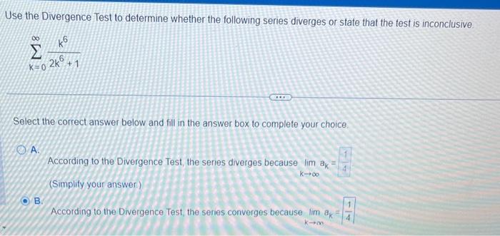 Solved Use the Divergence Test to determine whether the | Chegg.com