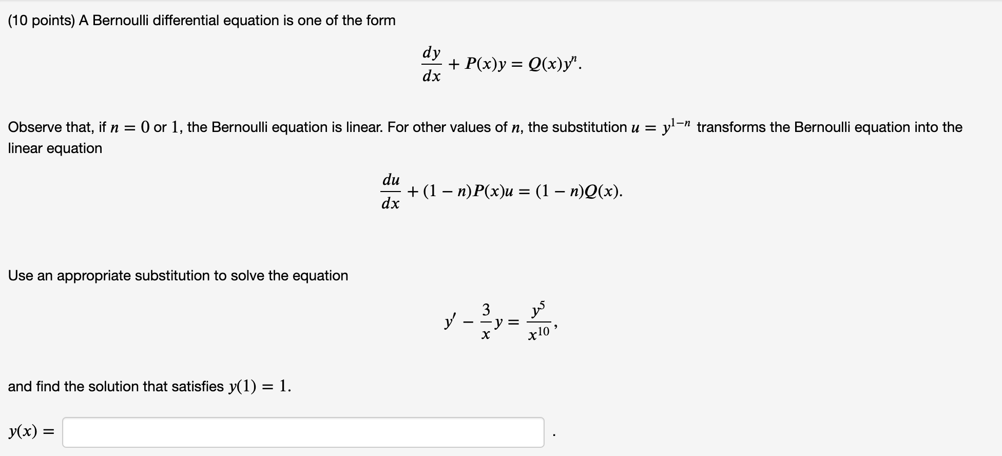 Solved (10 ﻿points) ﻿A Bernoulli differential equation is | Chegg.com