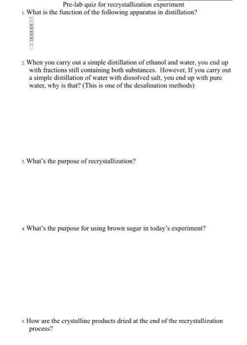 Solved Pre-lab quiz for recrystallization experiment 1. What | Chegg.com Solved Pre-lab quiz for recrystallization experiment 1. What | Chegg.com