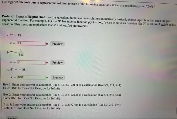 Solved Use logarithmic notation to represent the solution to | Chegg.com