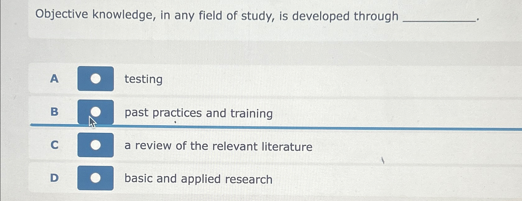 Solved Objective knowledge, in any field of study, is | Chegg.com