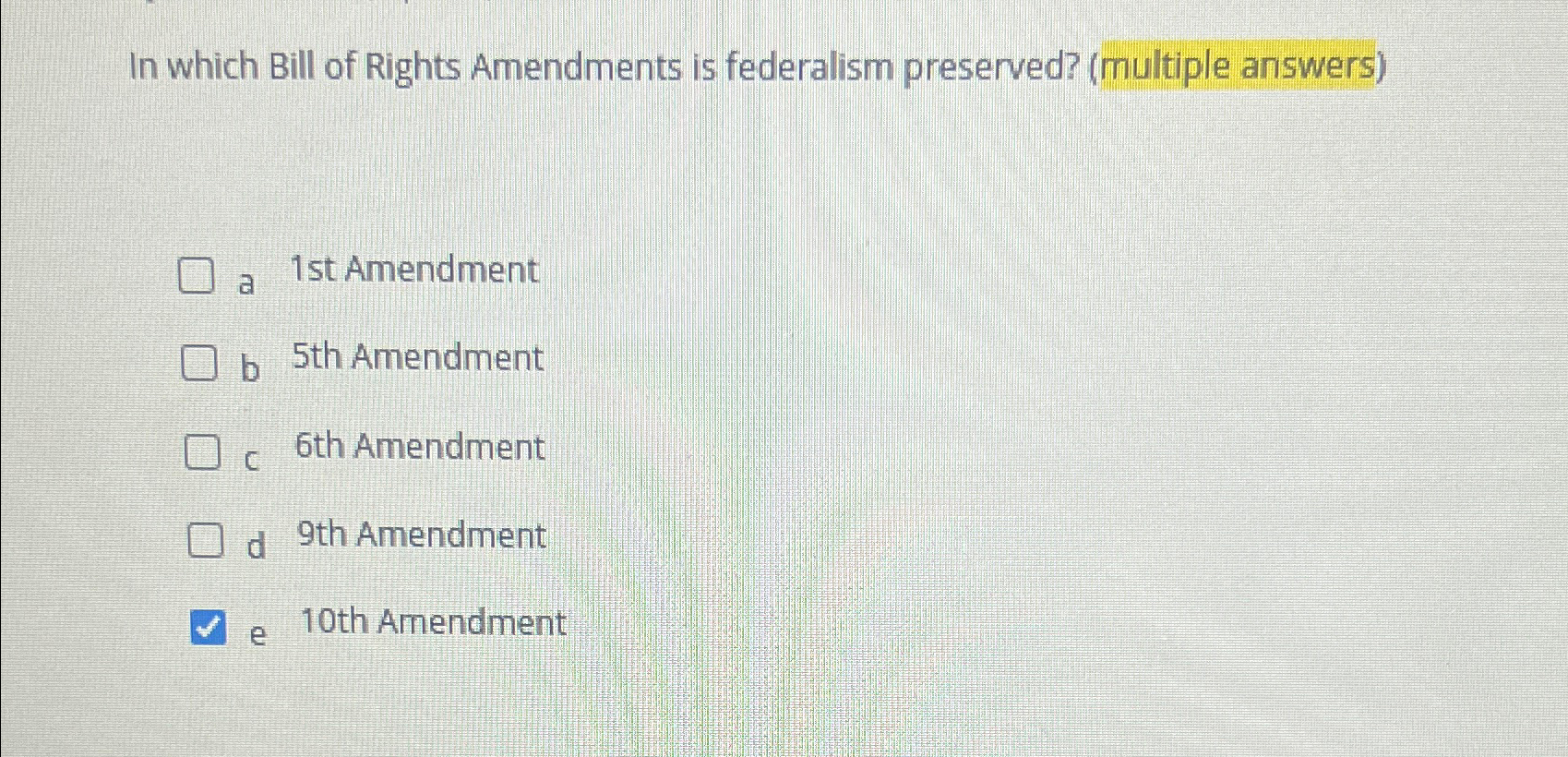 Solved In which Bill of Rights Amendments is federalism | Chegg.com