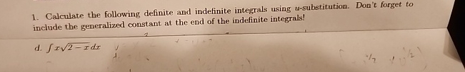 Solved Calculate the following definite and indefinite | Chegg.com