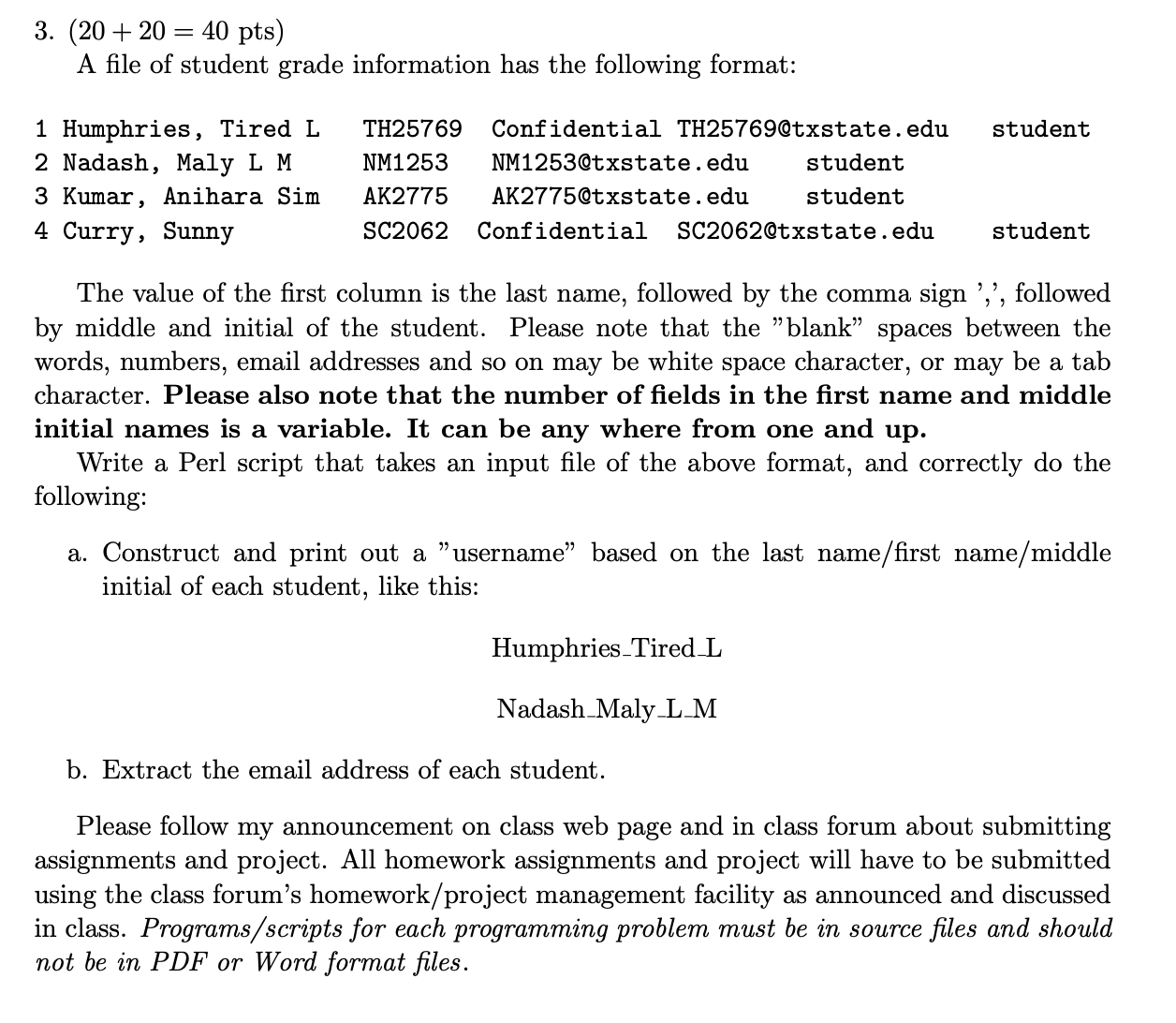 Solved 3. \( (20+20=40 \mathrm{pts}) \) ﻿A file of student | Chegg.com