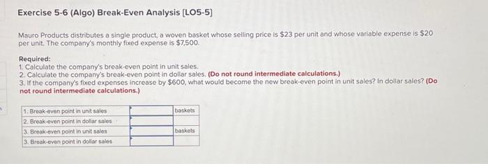 Solved Exercise 5-6 (Algo) Break-Even Analysis [LO5-5] Mauro | Chegg.com