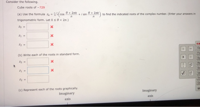 Solved Consider the following. Cube roots of -729 (2) Use | Chegg.com