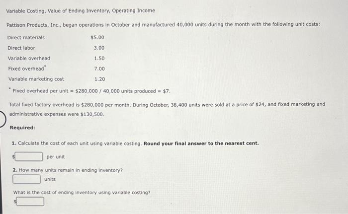 Solved Variable Costing, Value of Ending Inventory, | Chegg.com