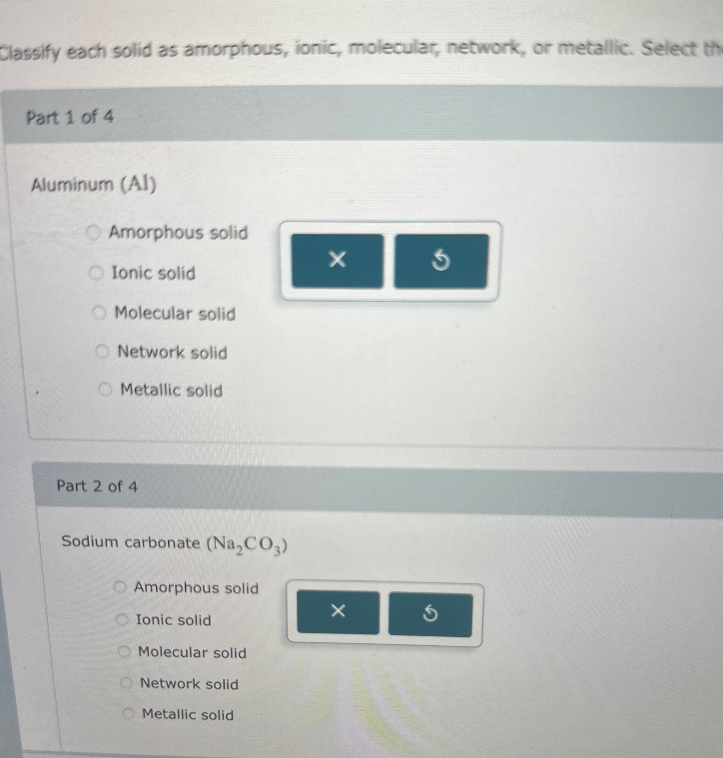 Solved Classify each solid as amorphous, ionic, molecular, | Chegg.com