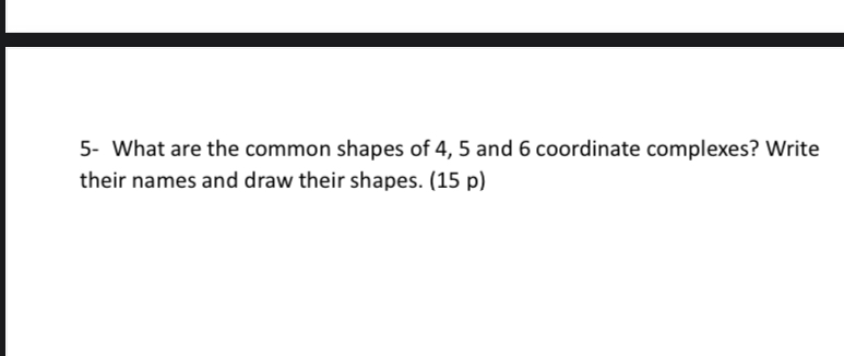 Solved 5- ﻿What are the common shapes of 4, 5 ﻿and 6 | Chegg.com