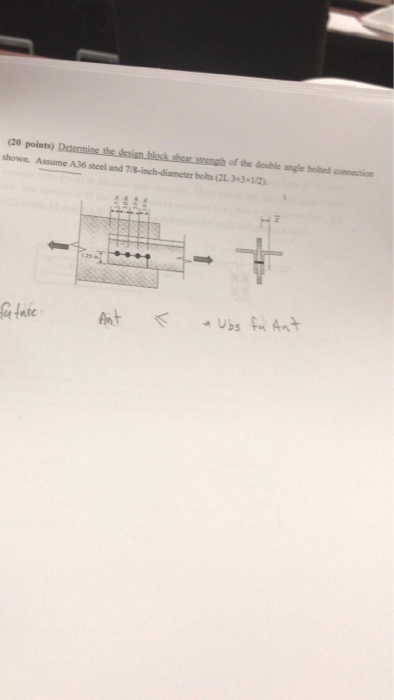 Solved (20 points) Determine the design block shear strength | Chegg.com