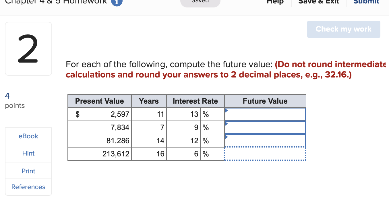 Solved 2For each of the following, compute the future value: | Chegg.com