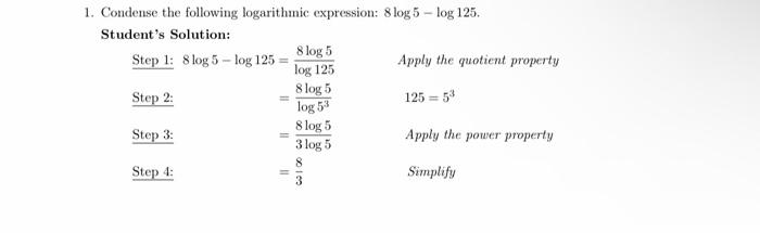 Solved 1. Condense the following logarithmic expression: | Chegg.com