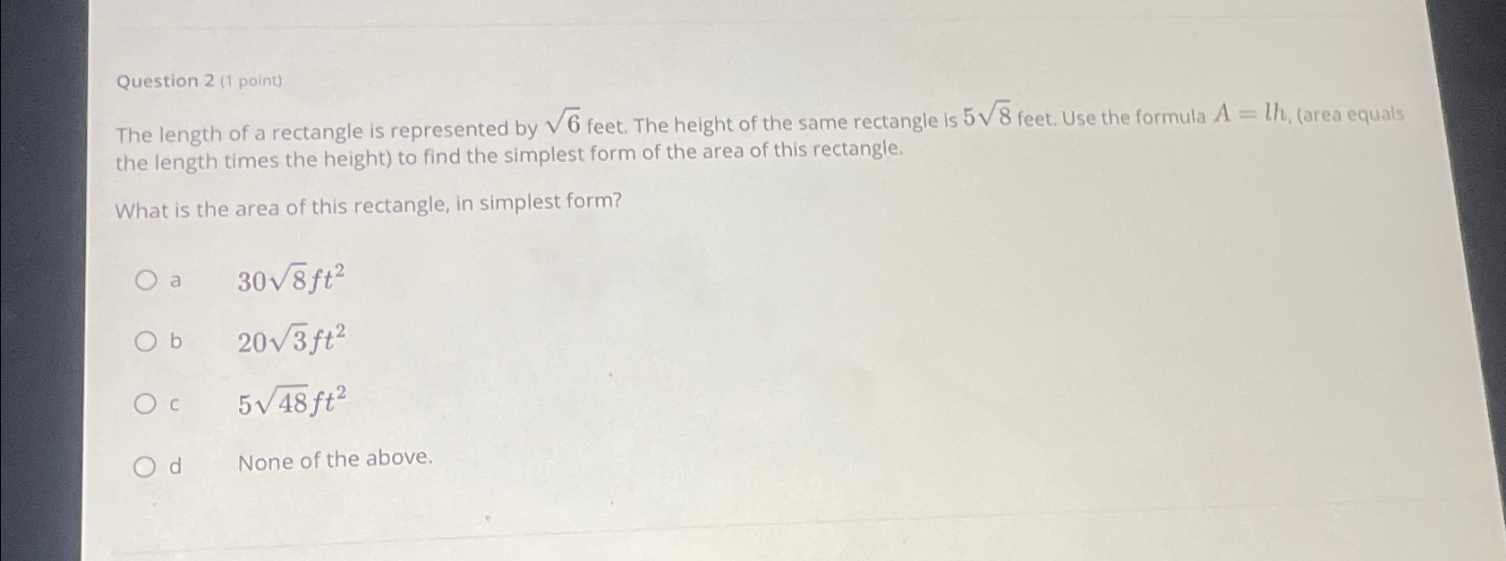 Solved Question 2 (1 ﻿point)The length of a rectangle is | Chegg.com