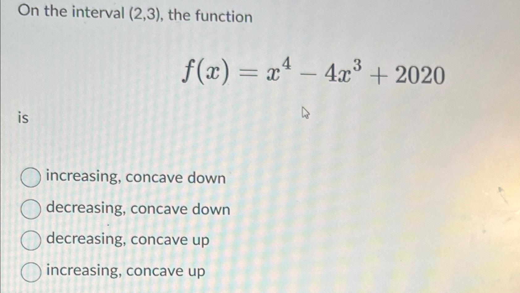 Solved On the interval (2,3), ﻿the | Chegg.com