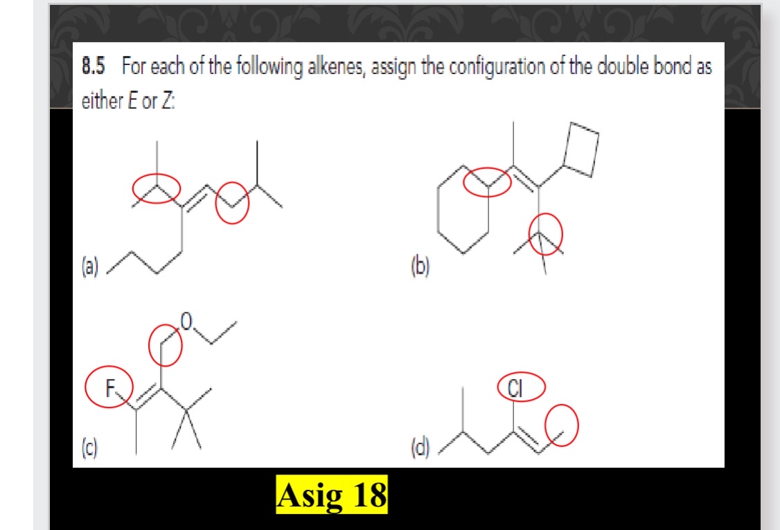 Solved 8.5 ﻿For each of the following alkenes, assign the | Chegg.com
