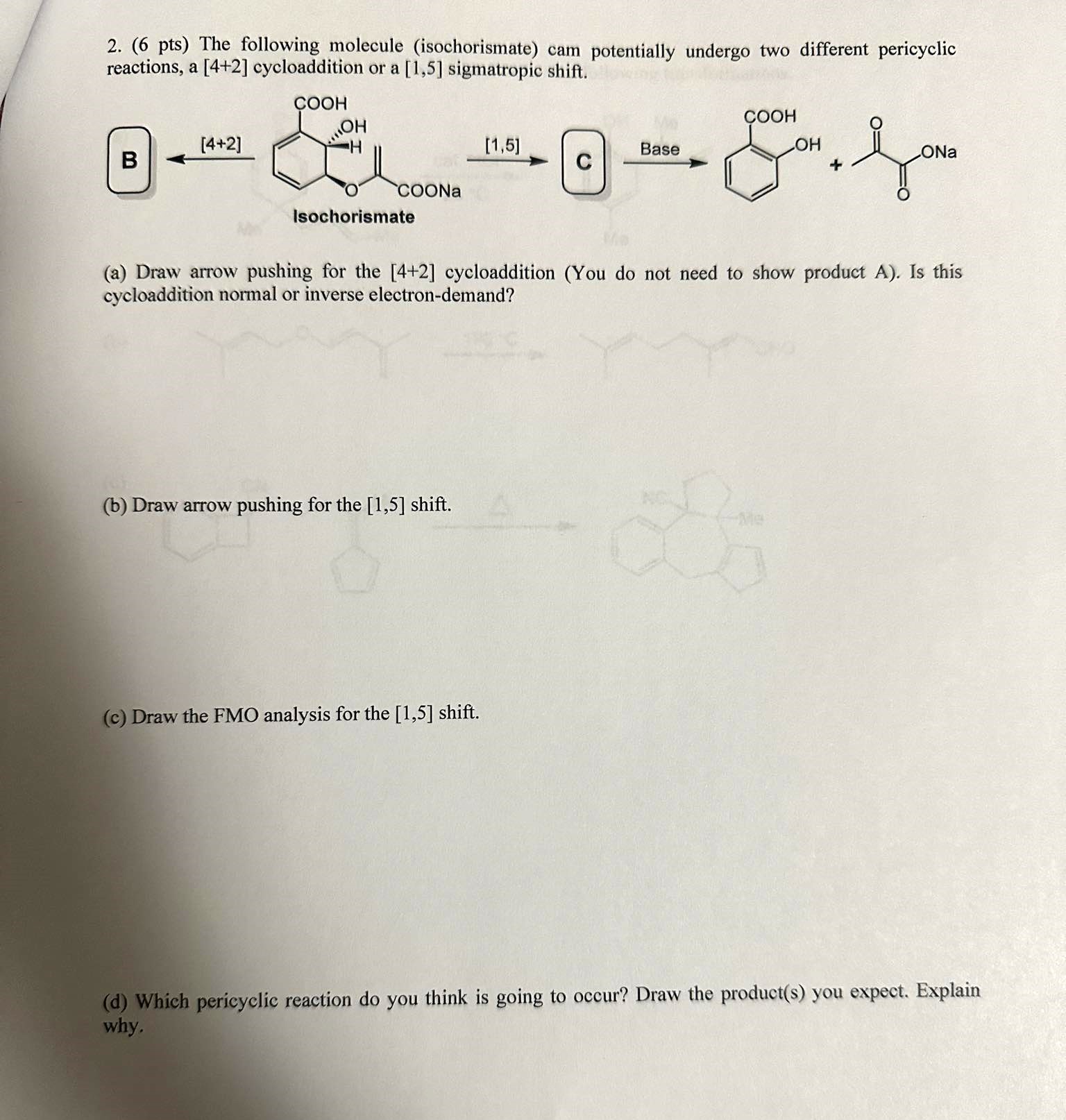 Solved (6 ﻿pts) ﻿The following molecule (isochorismate) ﻿cam | Chegg.com