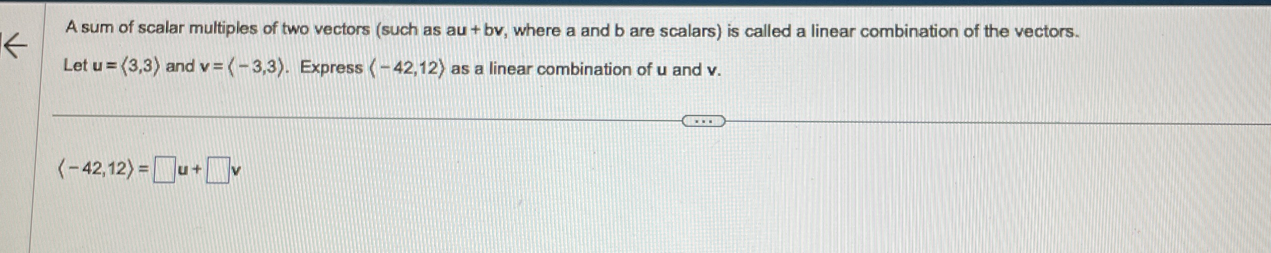 Solved A sum of scalar multiples of two vectors (such as | Chegg.com