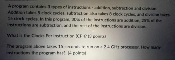 Solved A program contains 3 types of instructions - | Chegg.com