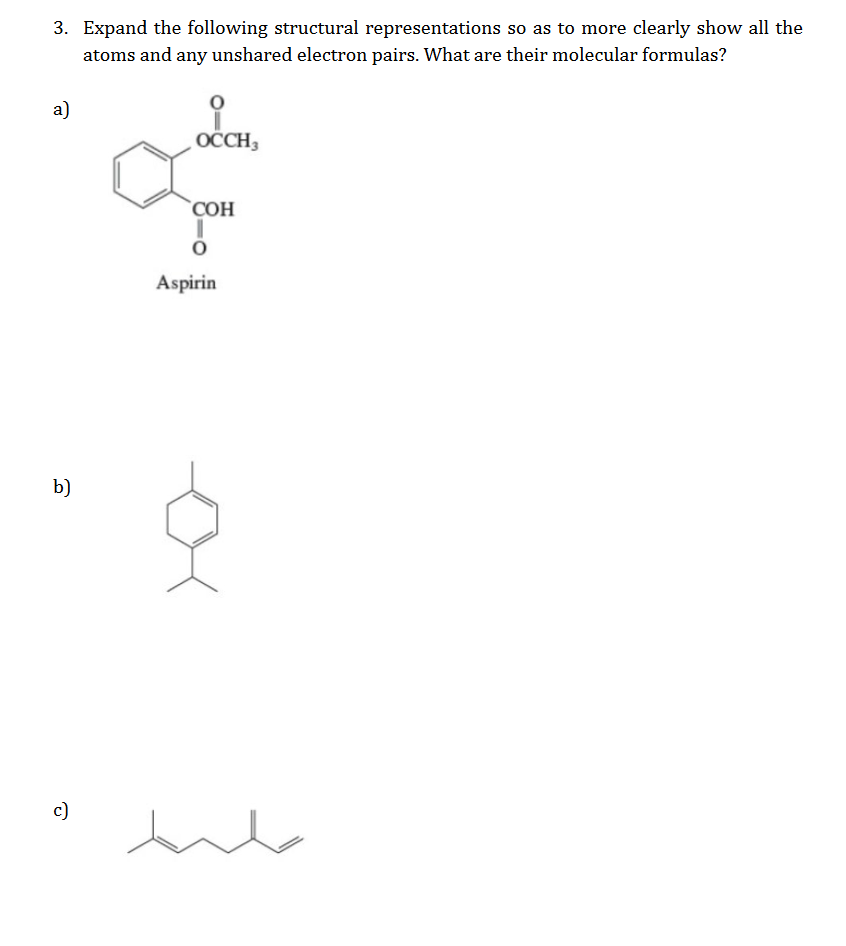 Solved Expand the following structural representations so as | Chegg.com