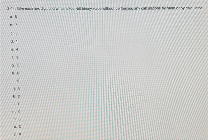 Solved 2-13. Take each four-bit binary number in the order | Chegg.com