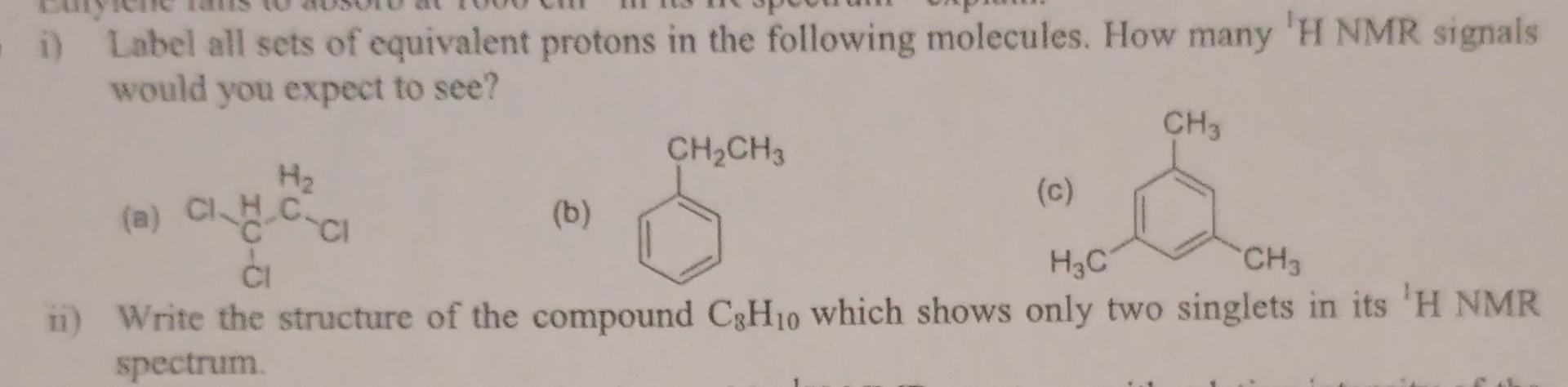 Solved i) Label all sets of equivalent protons in the | Chegg.com