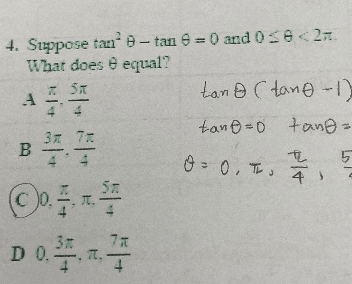 Solved Suppose tan2θ-tanθ=0 ﻿and 0≤θ