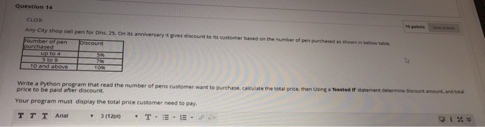Solved Question 14 10 points CLO3: Any City shop sell pen | Chegg.com