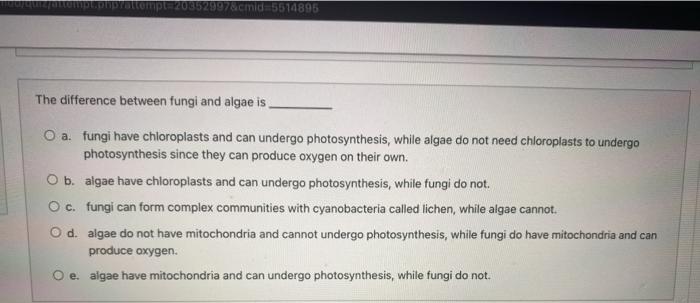 Solved 20052997&cmid=5614895 The difference between fungi | Chegg.com