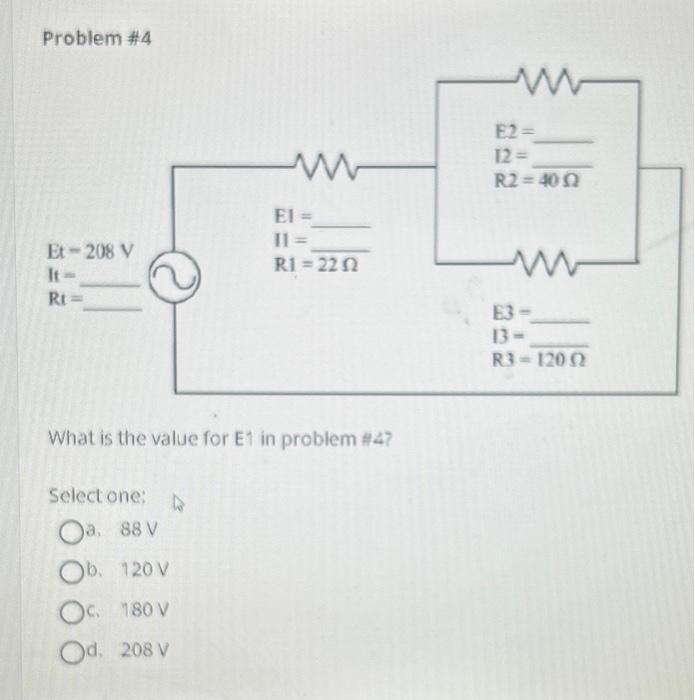 Solved What is the value for E1 in problem \#4? Select one: | Chegg.com