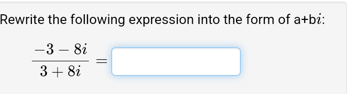 Solved Rewrite the following expression into the form of | Chegg.com