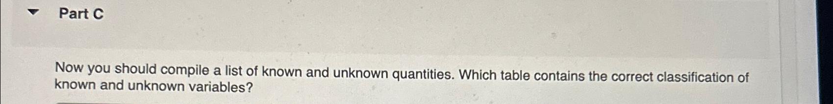 Part CNow you should compile a list of known and | Chegg.com
