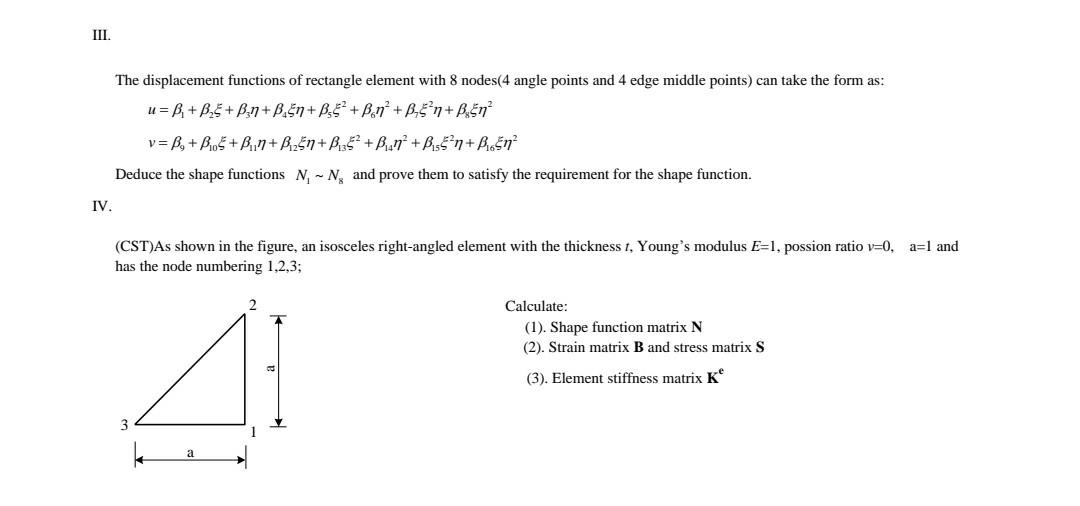 Solved III. The displacement functions of rectangle element | Chegg.com