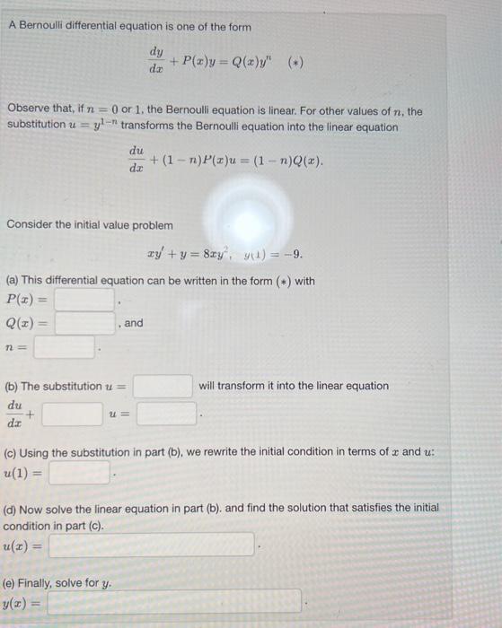 Solved A Bernoulli differential equation is one of the form | Chegg.com