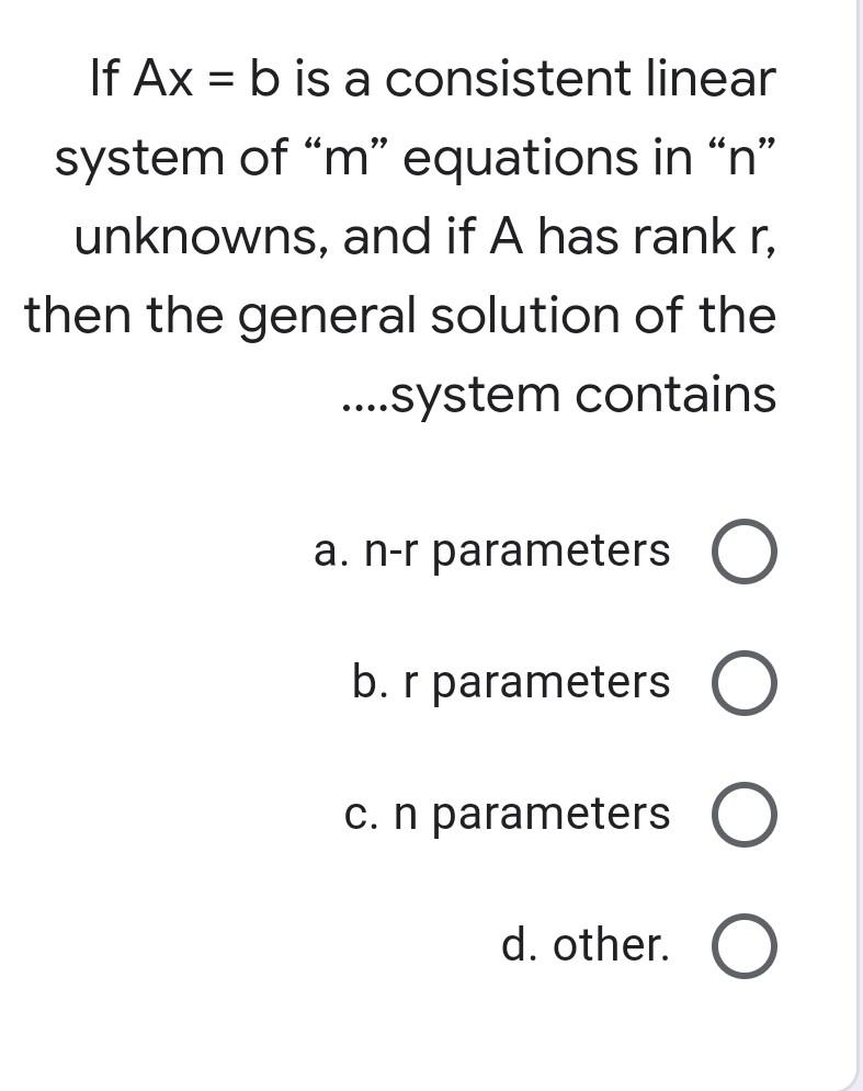 If Ax = b is a consistent linear system of “m” | Chegg.com