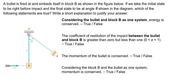 Solved A bullet is fired at and embeds itself in block B as | Chegg.com
