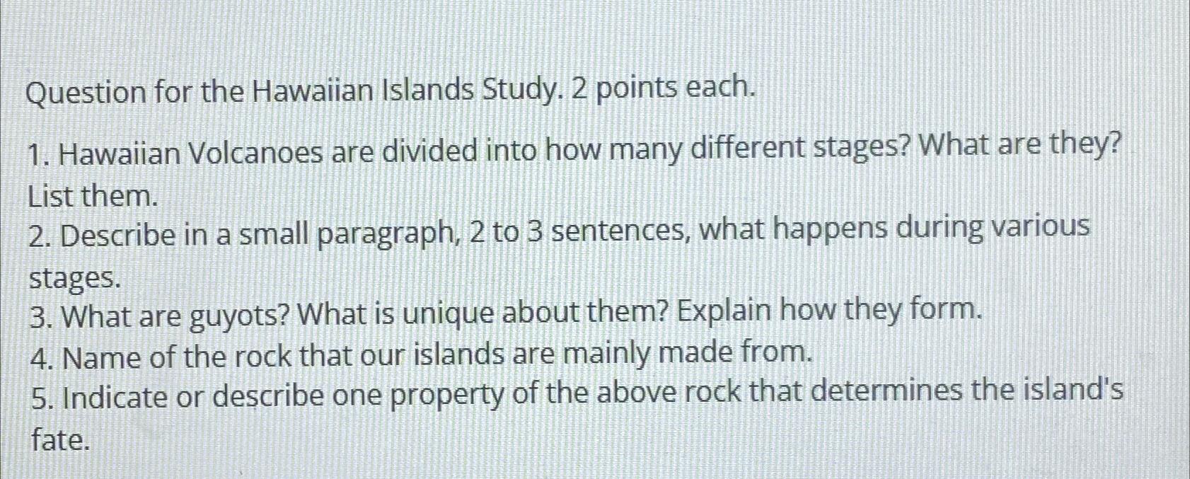 Solved Question for the Hawaiian Islands Study. 2 ﻿points | Chegg.com