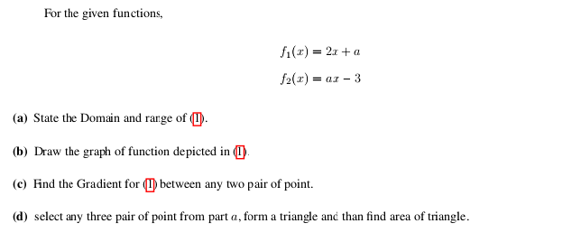 Solved For the given functions, f1(x) = 2x + a f2(x) = ax - | Chegg.com
