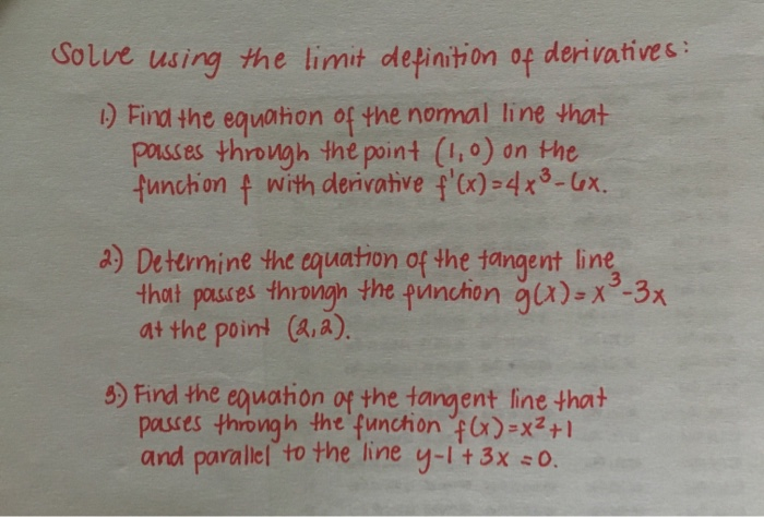 Solved Solve using the limit definition of derivatives: 1) | Chegg.com