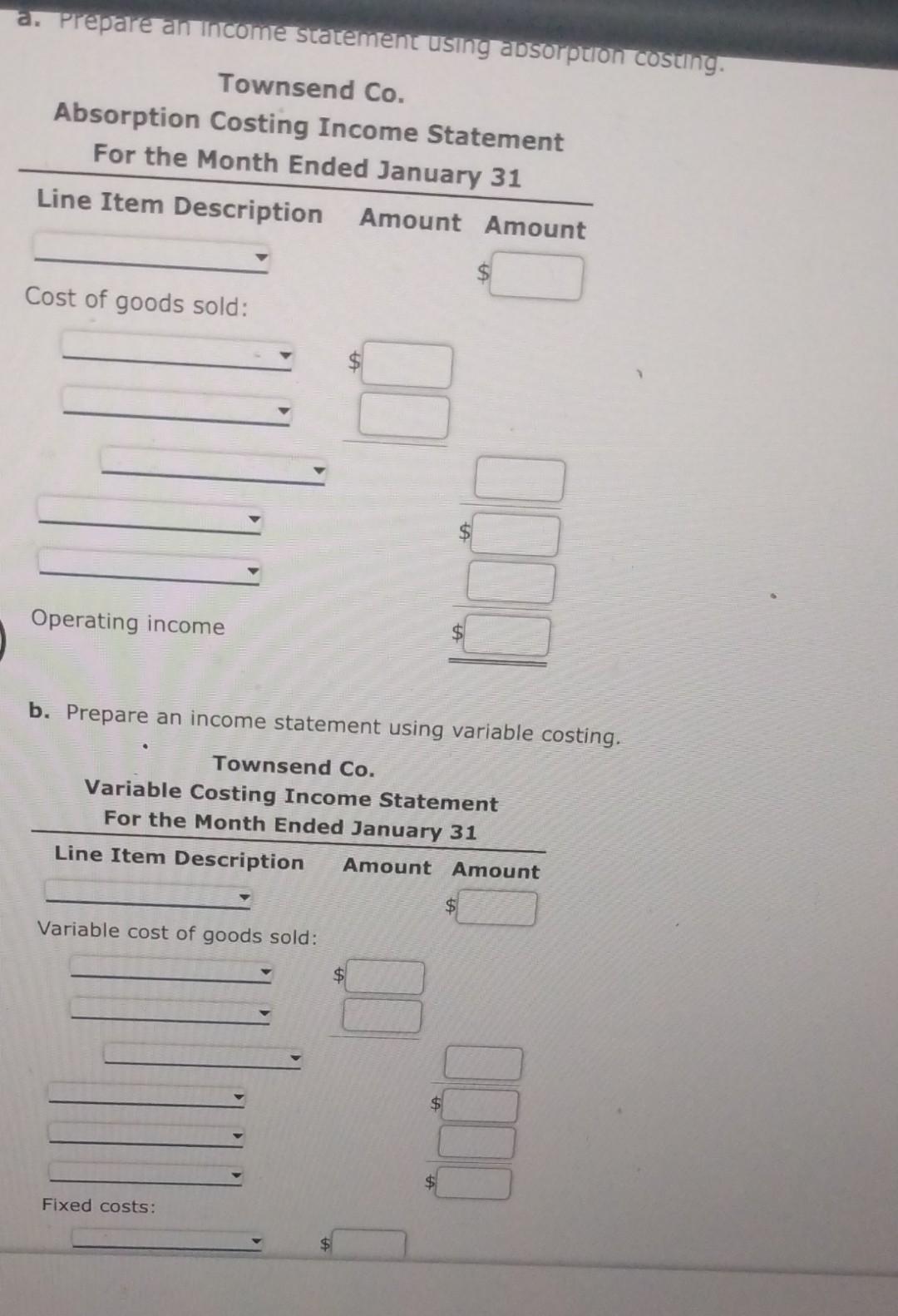 Solved a. Preoare an income statement using absorption | Chegg.com