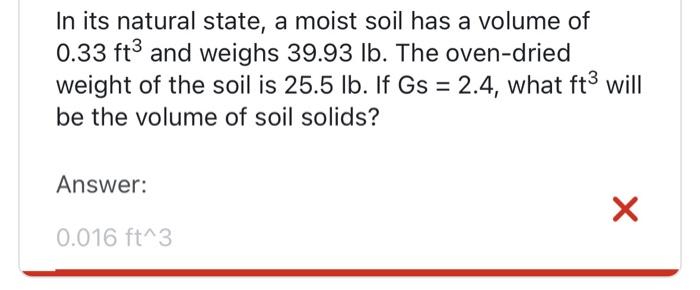 Solved In its natural state, a moist soil has a volume of | Chegg.com