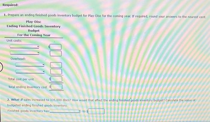 Solved Ending Finished Goods Inventory Budget Play-Disc | Chegg.com