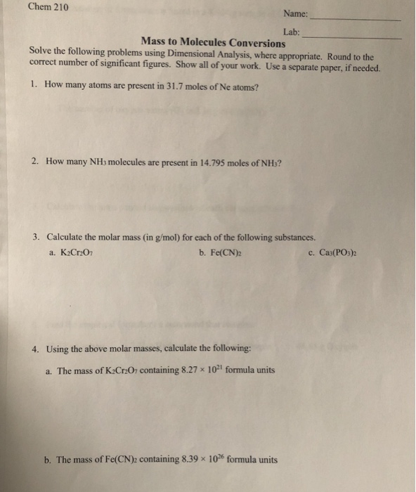 Solved Chem 210 Name: Lab: Mass to Molecules Conversions | Chegg.com