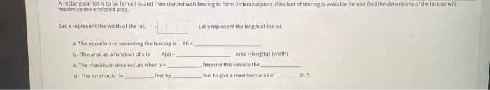 Solved A rectangular lot is to be fenced in and then divided | Chegg.com