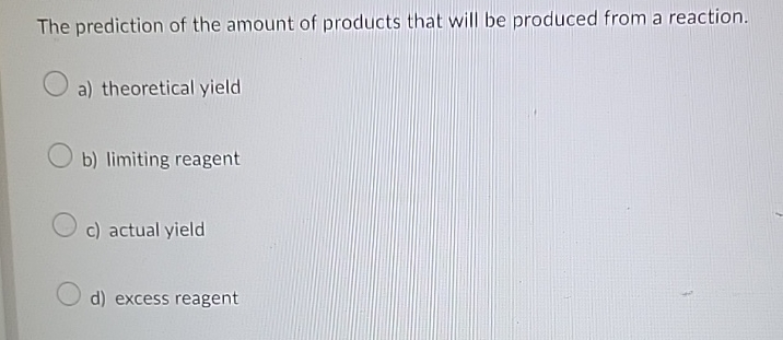 Solved The prediction of the amount of products that will be | Chegg.com